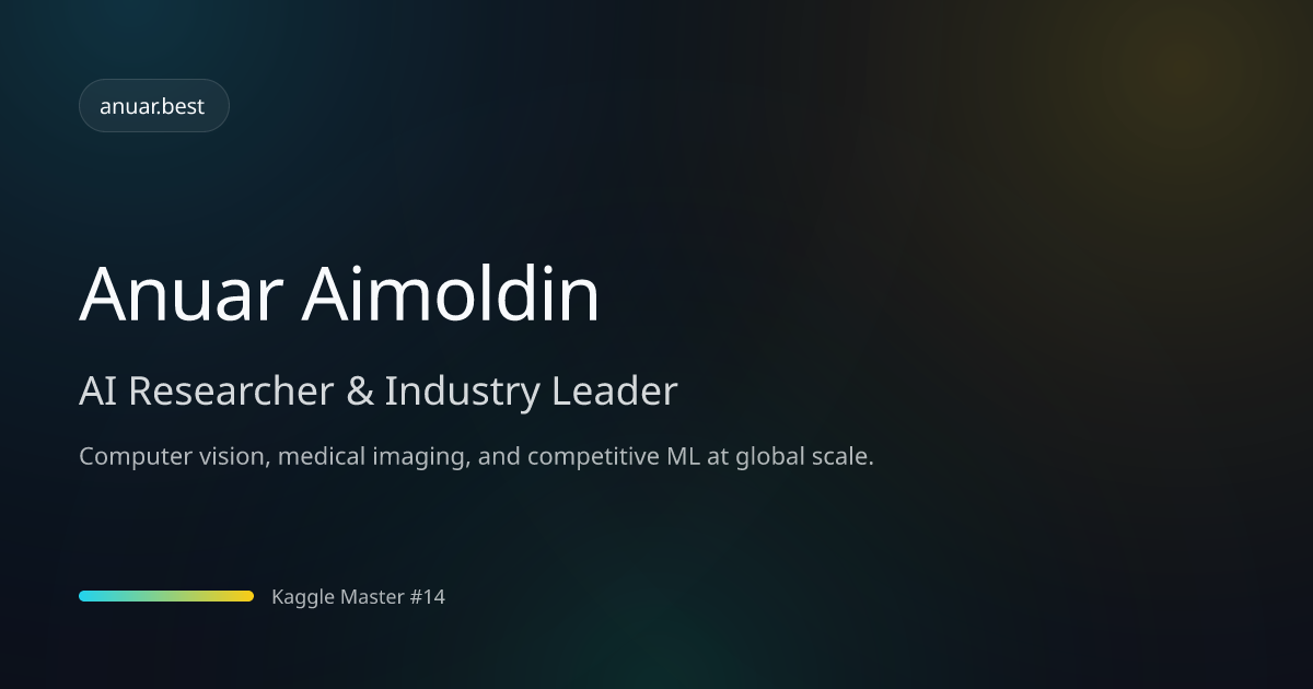 Anuar Aimoldin | AI Researcher & Industry Leader